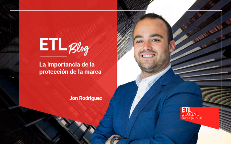 La importancia de la protección de la marca - ETL GLOBAL